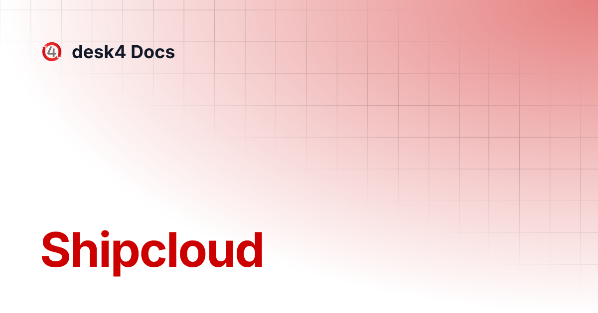 Shipcloud | desk4 Docs